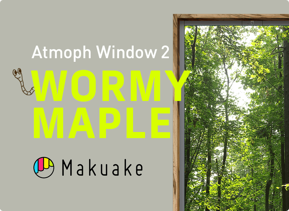 Atmoph Window | 世界とつながる窓型スマートディスプレイ